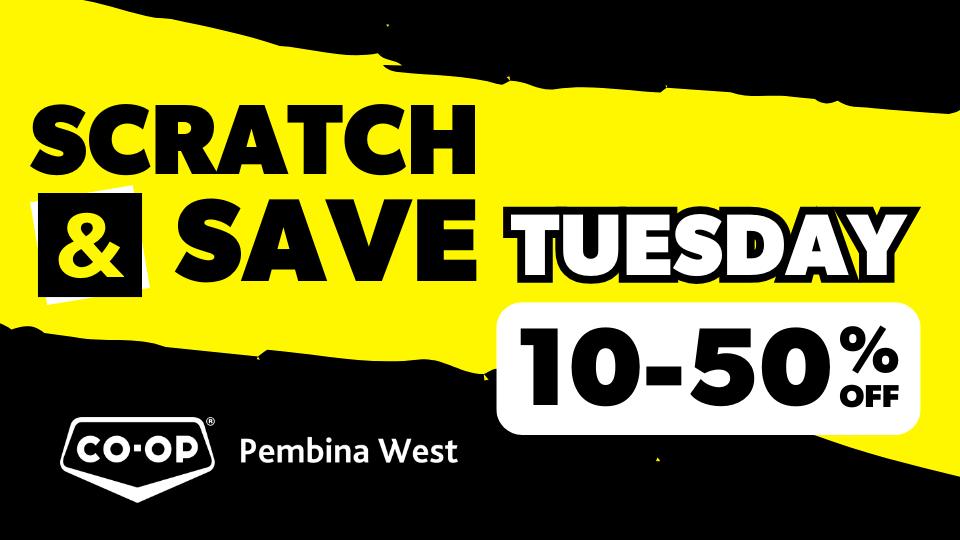 Scratch & Save Tuesday | Pembina West Co-op